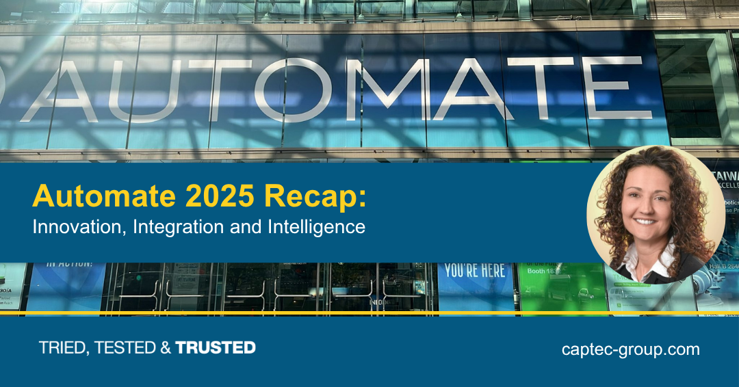 Automate 2025 Recap: Innovation, Integration and Intelligence - Captec
